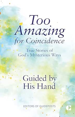 Amazon.com: Guided by His Hand : True Stories of God's Mysterious Ways ...