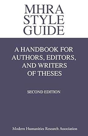 Buy MHRA Style Guide. A Handbook for Authors, Editors, and Writers of ...