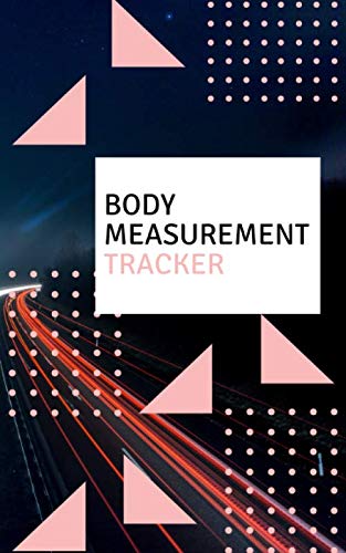 Body Measurement Tracker: Weight Control, Gym Log Book, Fitness Journal ...