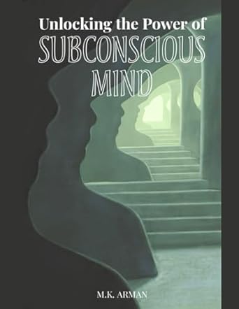 Amazon.com: The Power of Subconscious Mind: Unleash Your Hidden Potential and Transform Your ...