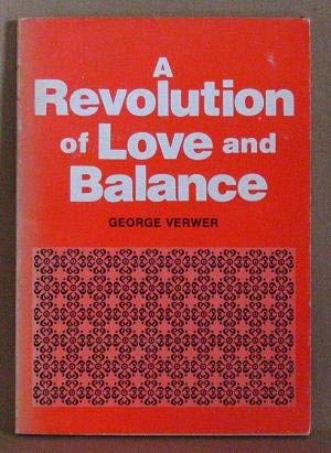 Revolution of Love and Balance: George Verwer: 9789990001761: Amazon ...