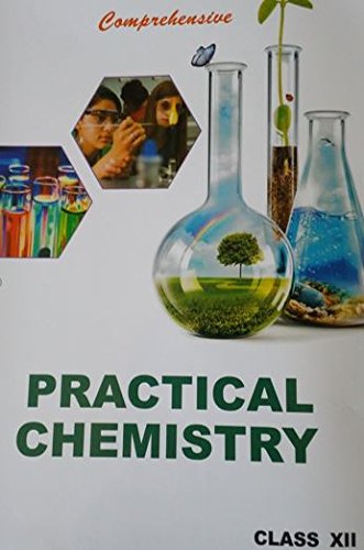 Comprehensive Practical Chemistry Class XII [Paperback] : Amazon.in: Books
