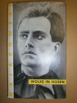 Wolke in Hosen : Wladimir Majakowski, Alfred E.Thoß, Stephan Hermlin ...
