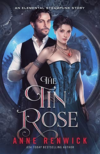 Amazon.com: The Tin Rose: A Steampunk Romance (An Elemental Steampunk ...
