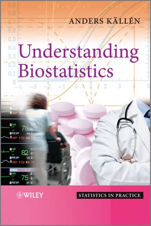 Understanding Biostatistics (Statistics in Practice) : Amazon.in: Books