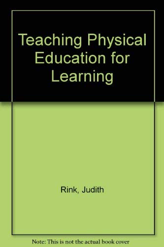 Teaching Physical Education For Learning: RINK: 9780801667442: Amazon ...
