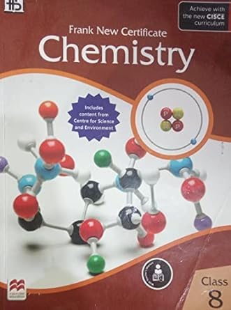 Frank New Certificate Chemistry Class 8 (Second Hand & Used Book) (S ...
