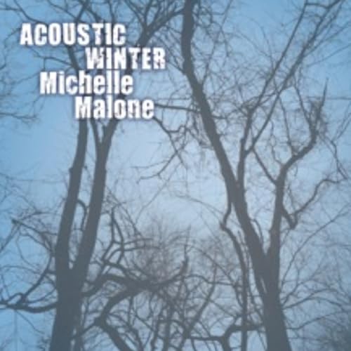 Amazon.co.jp: Acoustic Winter : Michelle Malone: デジタルミュージック