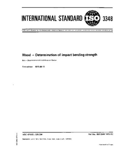 ISO 3348:1975, Wood - Determination of impact bending strength by ISO ...
