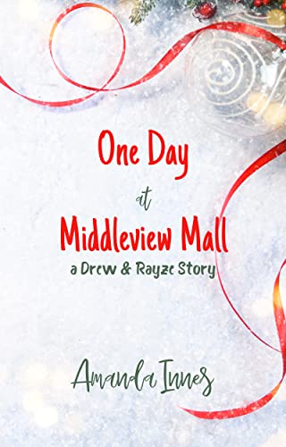 Amazon.com: One Day At Middleview Mall (Drew & Rayze Book 2) eBook ...