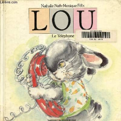 Amazon.com: LOU TOME 4 : LE TELEPHONE. Edition 1984: 9782246331216 ...