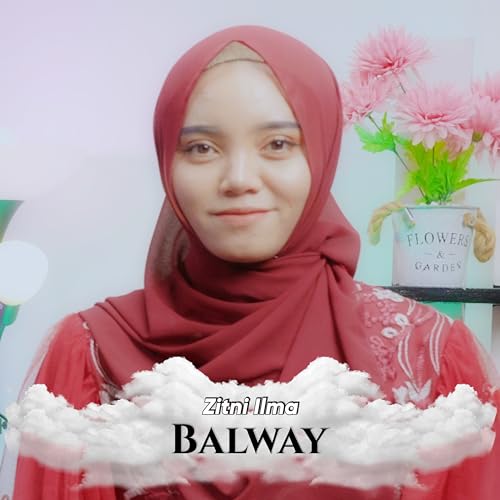 Écouter Balway par Zitni Ilma sur Amazon Music Unlimited