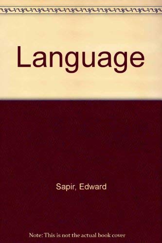 Language: Sapir, Edward: 9780246110749: Amazon.com: Books