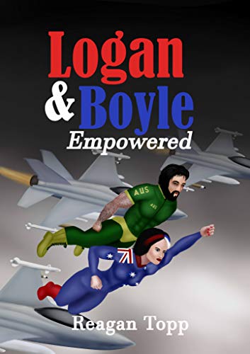 Logan and Boyle: Empowered eBook : Topp, Reagan: Amazon.in: Kindle Store