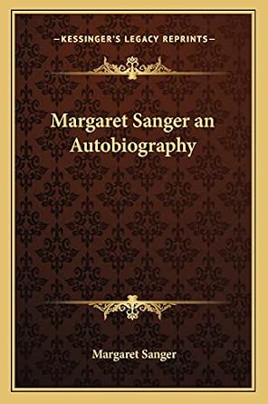 Margaret Sanger an Autobiography : Sanger, Margaret: Amazon.co.za: Books