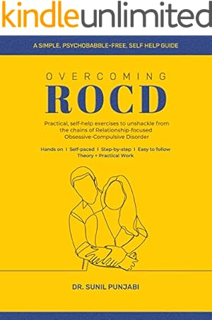Amazon.com: Overcoming ROCD: Practical, self-help exercises to unshackle from the chains of ...