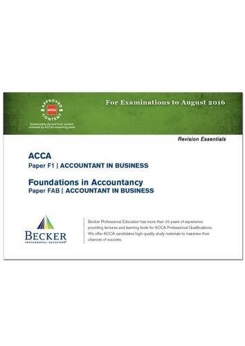 Buy ACCA - F1 Accountant in Business (for Exams Up to August 2016 ...