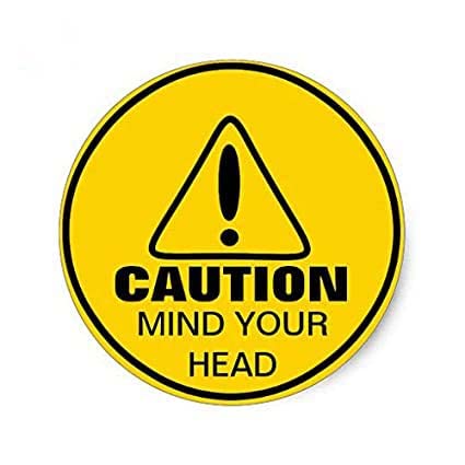 ISEE 360® Mind Your head Sign Sticker For Office Industrial Safety ...