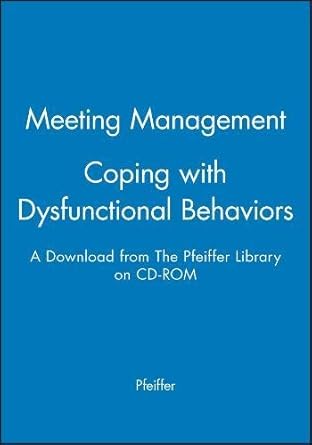 Meeting Management - Coping with Dysfunctional Behaviors: A Download ...