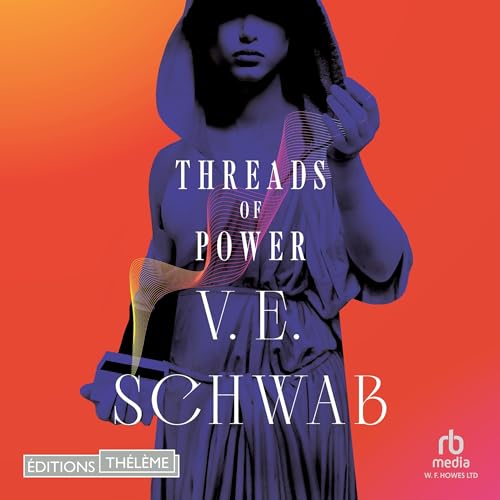 The Fragile Threads of Power, Book 1 : V.E. Schwab, Celine Melloul ...