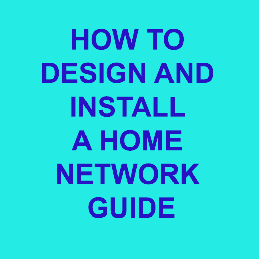 HOW TO DESIGN AND INSTALL A HOME NETWORK GUIDE - Aplicativo na Amazon ...