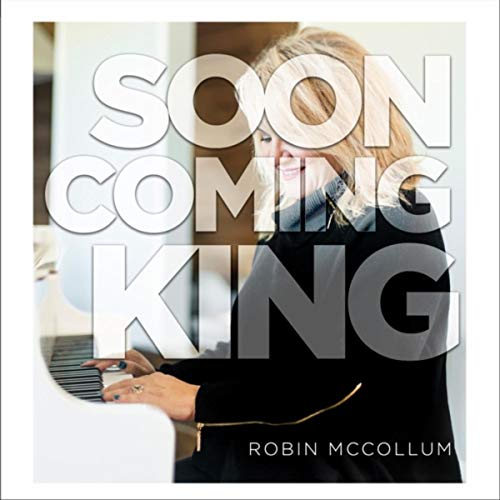Play Soon Coming King by Robin Mccollum on Amazon Music