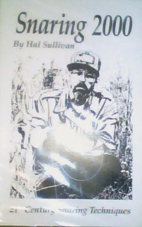 Snaring 2000 [21st Century Snaring Techniques]: Hal Sullivan: Amazon ...