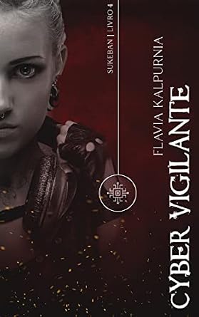Amazon.com.br eBooks Kindle: Cyber Vigilante: Sukeban - Livro 4 ...