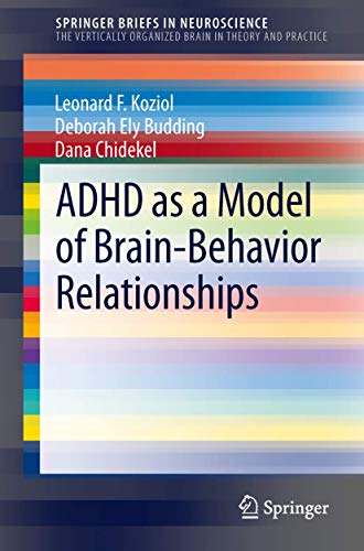 ADHD as a Model of Brain-Behavior Relationships (The Vertically ...