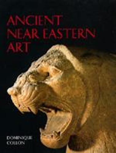 Amazon.com: Ancient Near Eastern Art: 9780520203075: Collon, Dominique ...