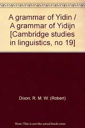 Amazon.com: A Grammar of Yidin (Cambridge Studies in Linguistics ...