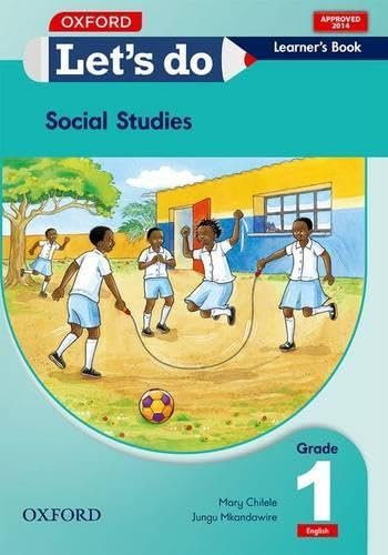 Let's do Social Studies (Zambia): Grade 1: Learner's Book : Chintu ...