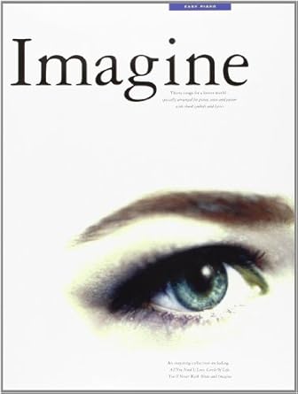 Imagine: Easy Piano: Various: 9780711964518: Amazon.com: Books