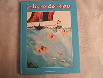 Amazon.com: Le livre de l'eau 022796: 9782731203547: unknown author: Books