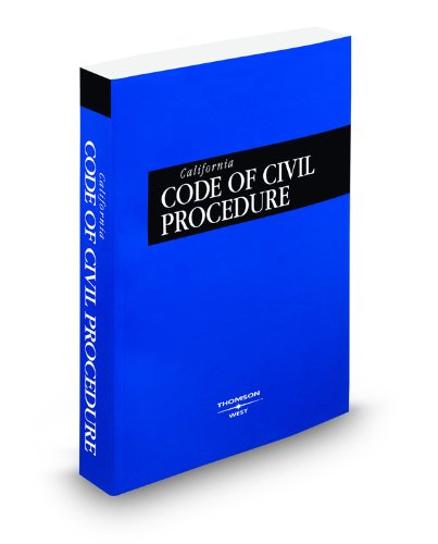California Code of Civil Procedure, 2009 ed. (California Desktop Codes ...