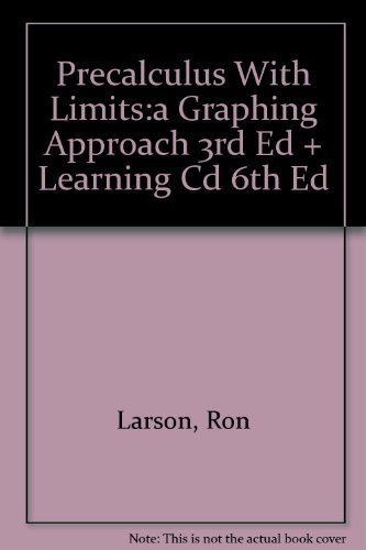 Precalculus With Limits:a Graphing Approach 3rd Ed + Learning Cd 6th Ed ...