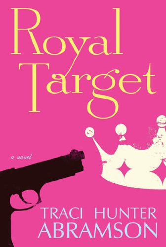 Amazon.com: Royal Target eBook : Abramson, Traci Hunter: Books