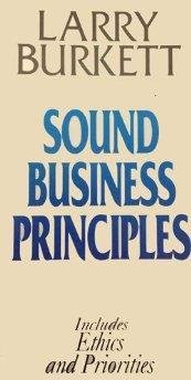 Sound Business Principles: Includes Management and Personal Issues ...