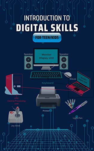 Digital Skills: Introduction to Digital Skills for Teen (Digital Skills ...