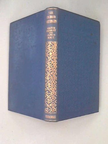 Sir Richard Whittington, Lord Mayor of London.: Walter Besant: Amazon ...