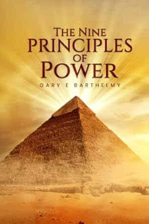The Nine Principles Of Power: The Secret Sauce to Ultimate Success ...