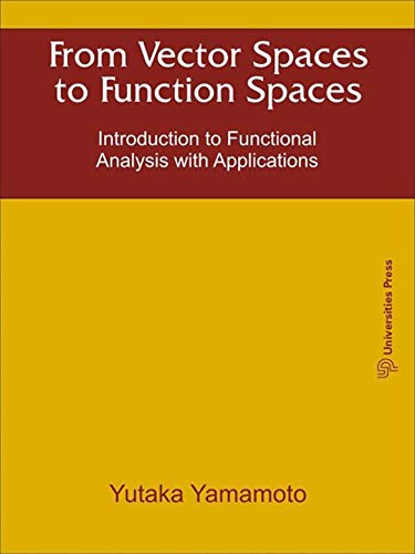 Buy From Vector Spaces To Function Spaces Siam Book Online At Low Prices In India From