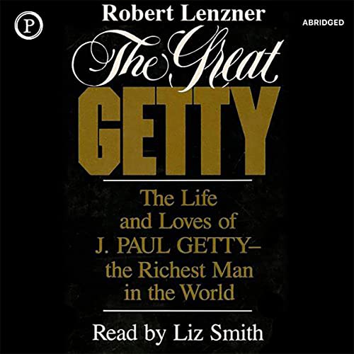 Amazon.com: The Great Getty: The Life and Loves of J. Paul Getty ...