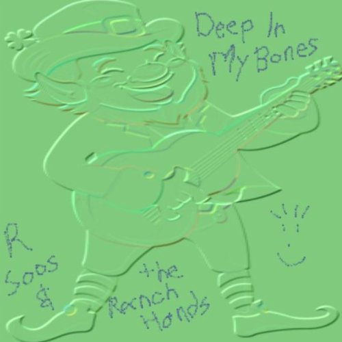 Play Deep in My Bones by R Soos & the Ranch Hands on Amazon Music