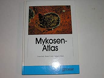 Mykosen- Atlas : Yvonne Koch, Herbert a. Koch: Amazon.it: Libri