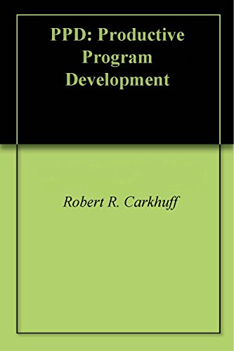 Amazon.com: PPD: Productive Program Development eBook : Carkhuff ...