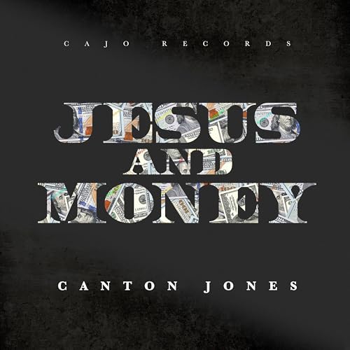 Play JESUS AND MONEY by Canton Jones on Amazon Music