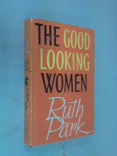 The Good Looking Women: Park, Ruth: Amazon.com: Books
