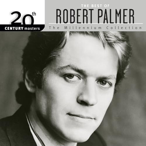 Every Kinda People song by Robert Palmer from 20th Century Masters: The ...