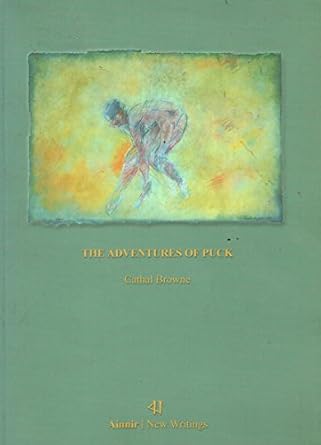 The adventures of Puck: Short stories (Ainnir/New writings): Browne ...